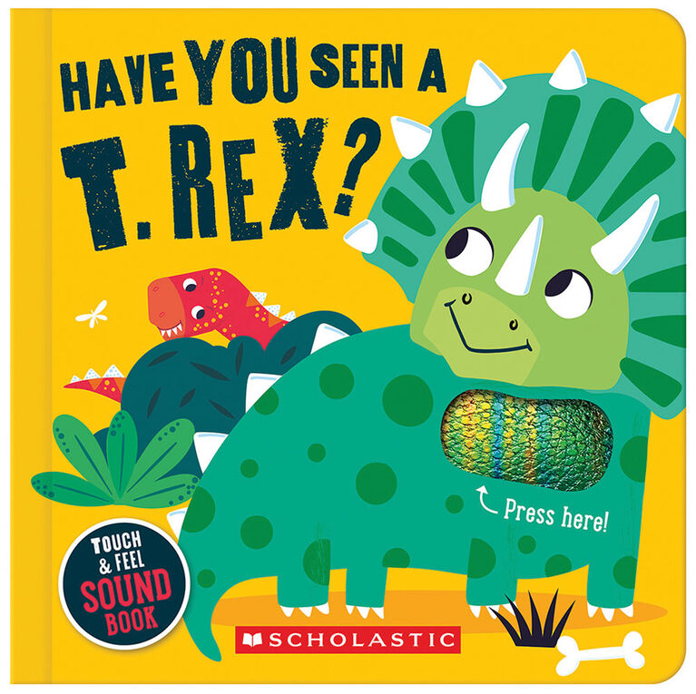 Have You Seen a T. Rex? (A Touch and Feel Sound Book) - Édition ...